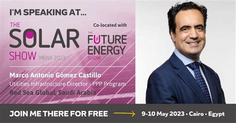 Marco Antonio Gómez Castillo On Linkedin Redseaglobal Forpeopleandplanet Solarshow