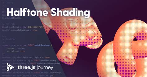 Halftone Shading Shaders — Threejs Journey