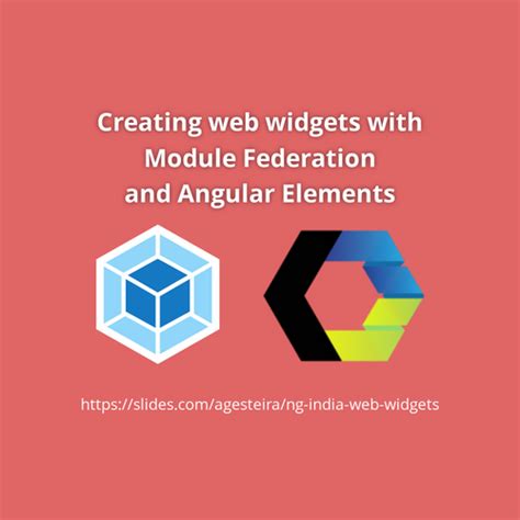 Creating Web Widgets With Module Federation And Angular Elements