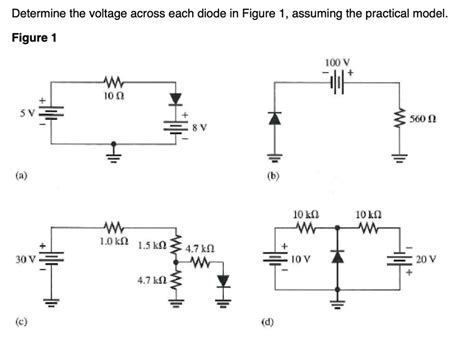 Solved Determine The Voltage Across Each Diode In Figure 1 Assuming