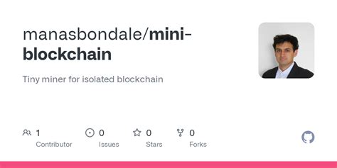 Github Manasbondale Mini Blockchain Tiny Miner For Isolated Blockchain
