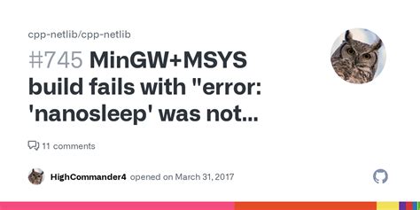 Mingwmsys Build Fails With Error Nanosleep Was Not Declared In