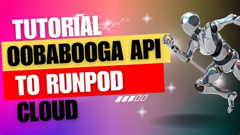 Installing Oobabooga And Oobabooga Api To Runpod Cloud — Step By Step Tutorial By Jari Huomo