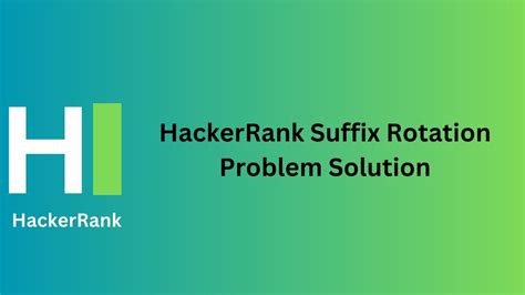 Hackerrank Suffix Rotation Problem Solution Thecscience
