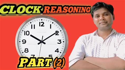 Clock Reasoning Part 2 YouTube