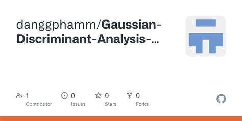 Github Danggphamm Gaussian Discriminant Analysis Gda Linear Discriminant Analysis Lda And