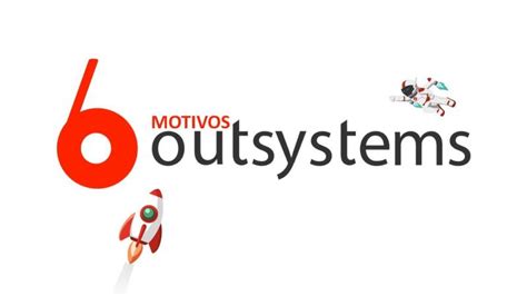 smart coding lab no linkedin 6 motivos para escolher a outsystems