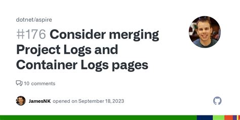 Consider Merging Project Logs And Container Logs Pages · Issue 176 · Dotnetaspire · Github