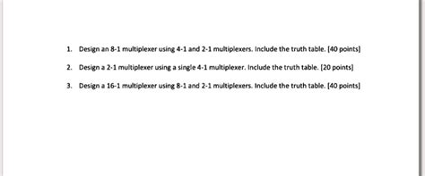 Solved Design An 8 1 Multiplexer Using 4 1 And 2 1 Multiplexers Include The Truth Table 40