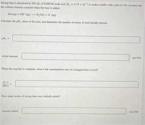 Solved Strong Base Is Dissolved In ML Of M Weak Chegg