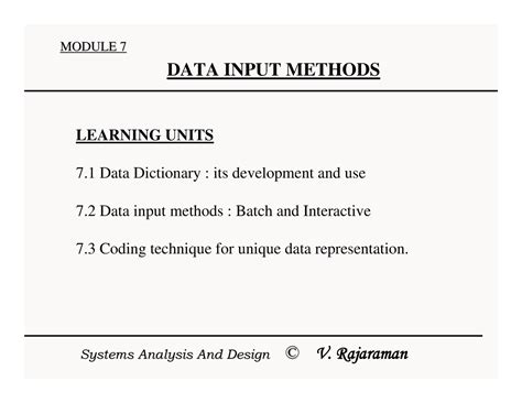W7 Lesson 7 Data Oriented Systems Design Module Module 7module 7 Data Input Methods