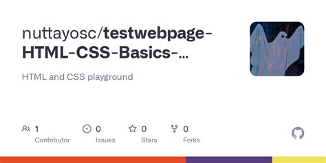 GitHub Nuttayosc Testwebpage HTML CSS Basics Practice HTML And CSS