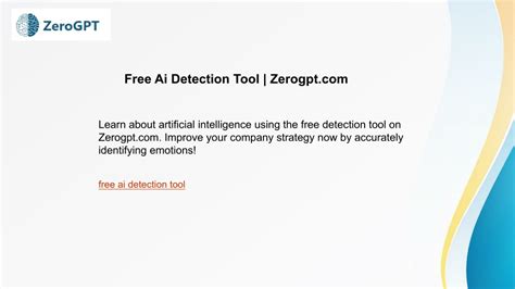 PPT Free Ai Detection Tool Zerogpt Com PowerPoint Presentation Free Download ID