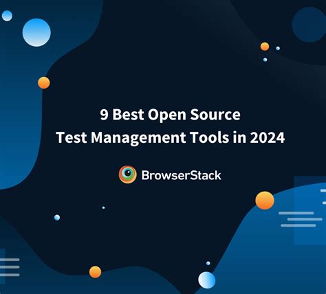 Best Open Source Test Management Tools In BrowserStack