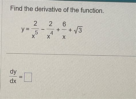 Solved Find The Derivative Of The Functi