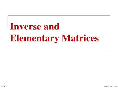 PPT Inverse And Elementary Matrices PowerPoint Presentation Free Download ID