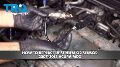 How To Replace Upstream O2 Sensor 2007 2013 Acura MDX 1A Auto