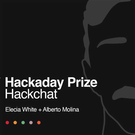 Friday Hack Chat All About The Hackaday Prize Hackaday