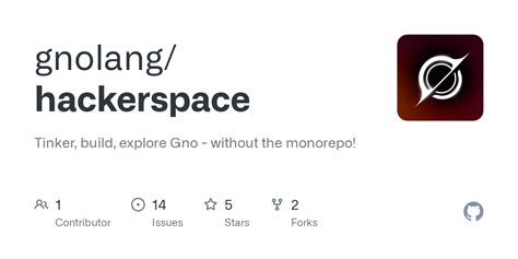 Github Gnolanghackerspace Tinker Build Explore Gno Without The