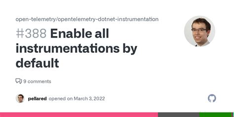 Enable All Instrumentations By Default · Issue 388 · Open Telemetry Opentelemetry Dotnet