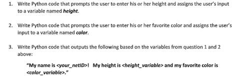 Solved 1 Write Python Code That Prompts The User To Enter