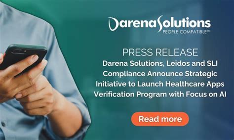 Darena Solutions Leidos And Sli Compliance Announce Strategic Initiative To Launch Healthcare