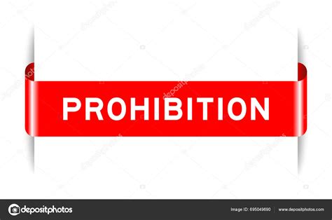 Red Color Inserted Label Banner Word Prohibition White Background Stock Vector By ©thaneeh Gmail