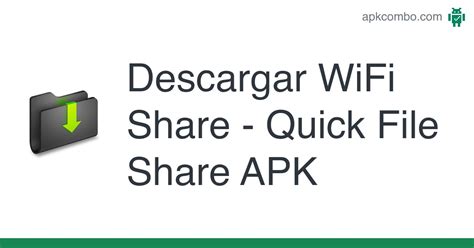 WiFi Share Quick File Share APK Android App Descarga Gratis