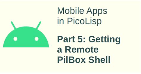 Mobile App Development Functional Programming With Picolisp