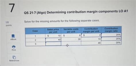 Solved Qs 21 7 Algo Determining Contribution Margin