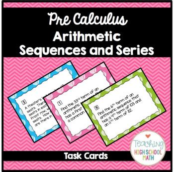 Arithmetic Sequences And Series Task Cards By Teaching High School Math
