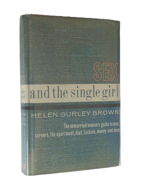 Sex And The Single Girl By Brown Helen Gurley Good Hardcover 1963