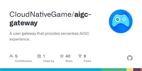 aigc gateway docs dashboard介绍 md at main · cloudnativegame aigc gateway