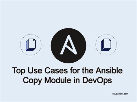 Ayush Mandal On Linkedin Top Use Cases For The Ansible Copy Module In Devops