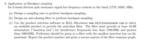 Solved 8 Application Of Bandpass Sampling An L Band Electron