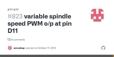 Variable Spindle Speed Pwm Op At Pin D11 · Issue 823 · Grblgrbl · Github