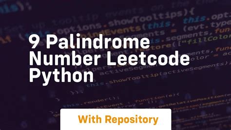 9 Palindrome Number Leetcode Python Youtube