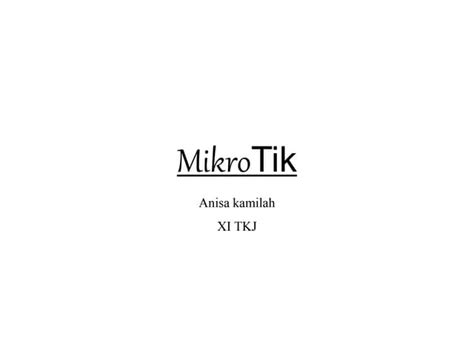 Mikro Tik Ppt