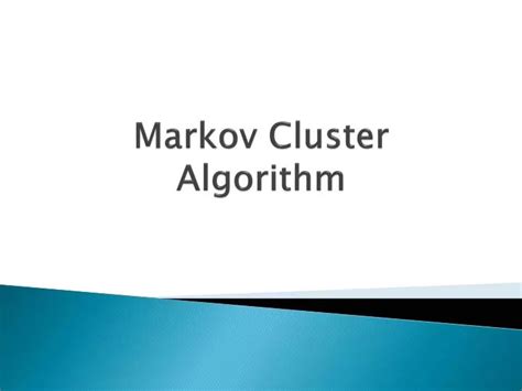 Ppt Markov Cluster A Lgorithm Powerpoint Presentation Free Download