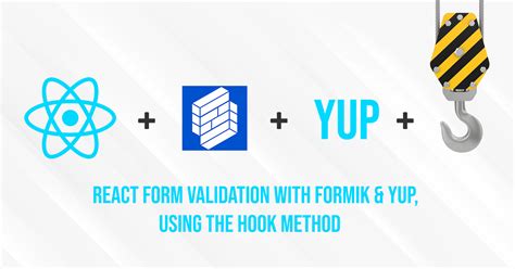 Learn To Validate Forms In React Using Formik And Yup Hook Method
