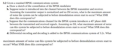 Solved 32 Given A Standard Bpsk Communications System A