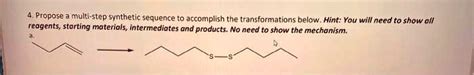solved propose a multi step synthetic sequence to accomplish the