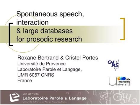 Ppt Spontaneous Speech Interaction And Large Databases For Prosodic