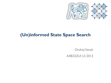 Uninformed State Space Search