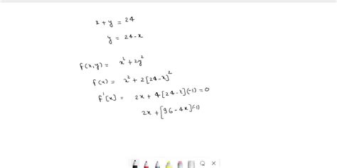 SOLVED The Sum Of Two Non Negative Numbers X And Y Is 24 Determine