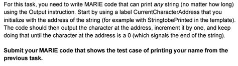 Solved For This Task You Need To Write Marie Code That Can
