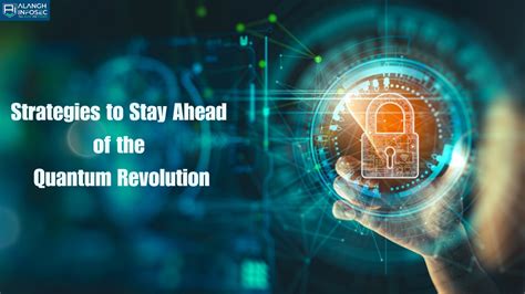 Preparing For Post Quantum Cybersecurity Strategies For Future