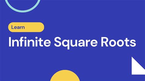 The Infinite Square Root Problem Youtube