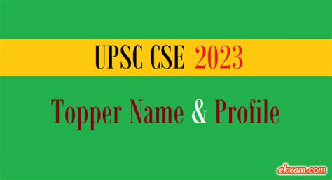 Upsc Cse Toppers Name Profile Ekxam