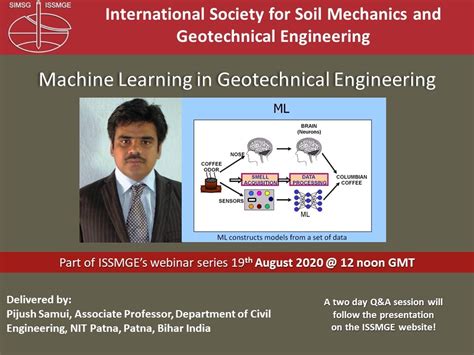 Machine Learning In Geotechnical Engineering Issmge